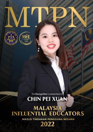 CHIN PEI XUAN – Malaysia Influential Educators