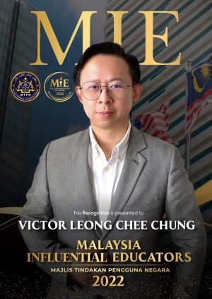 VICTOR LEONG CHEE CHUNG – Malaysia Influential Educators