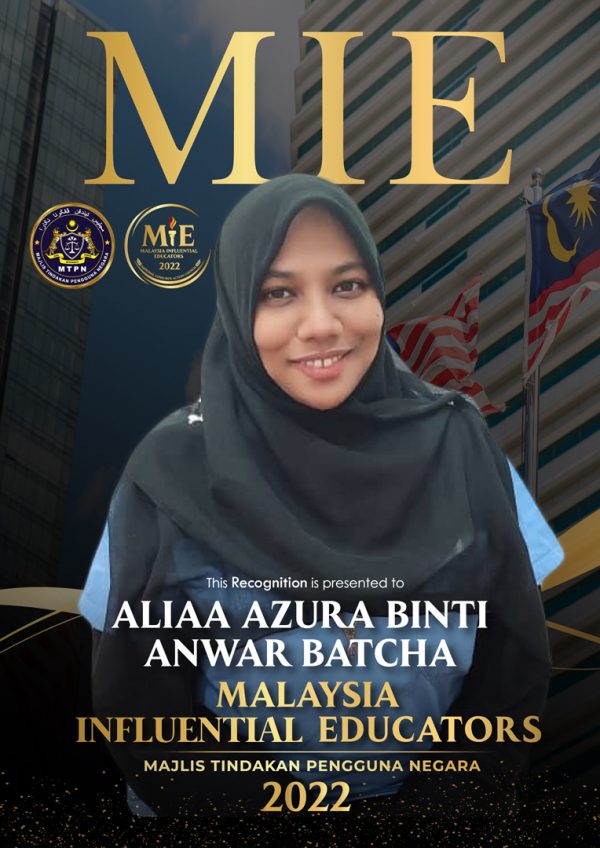 ALIAA AZURA BINTI ANWAR BATCHA – Malaysia Influential Educators