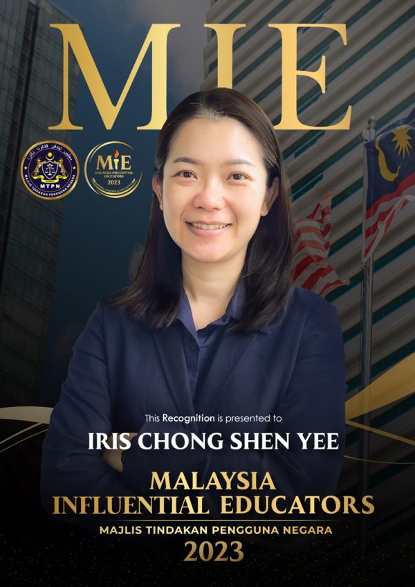 IRIS CHONG SHEN YEE – Malaysia Influential Educators